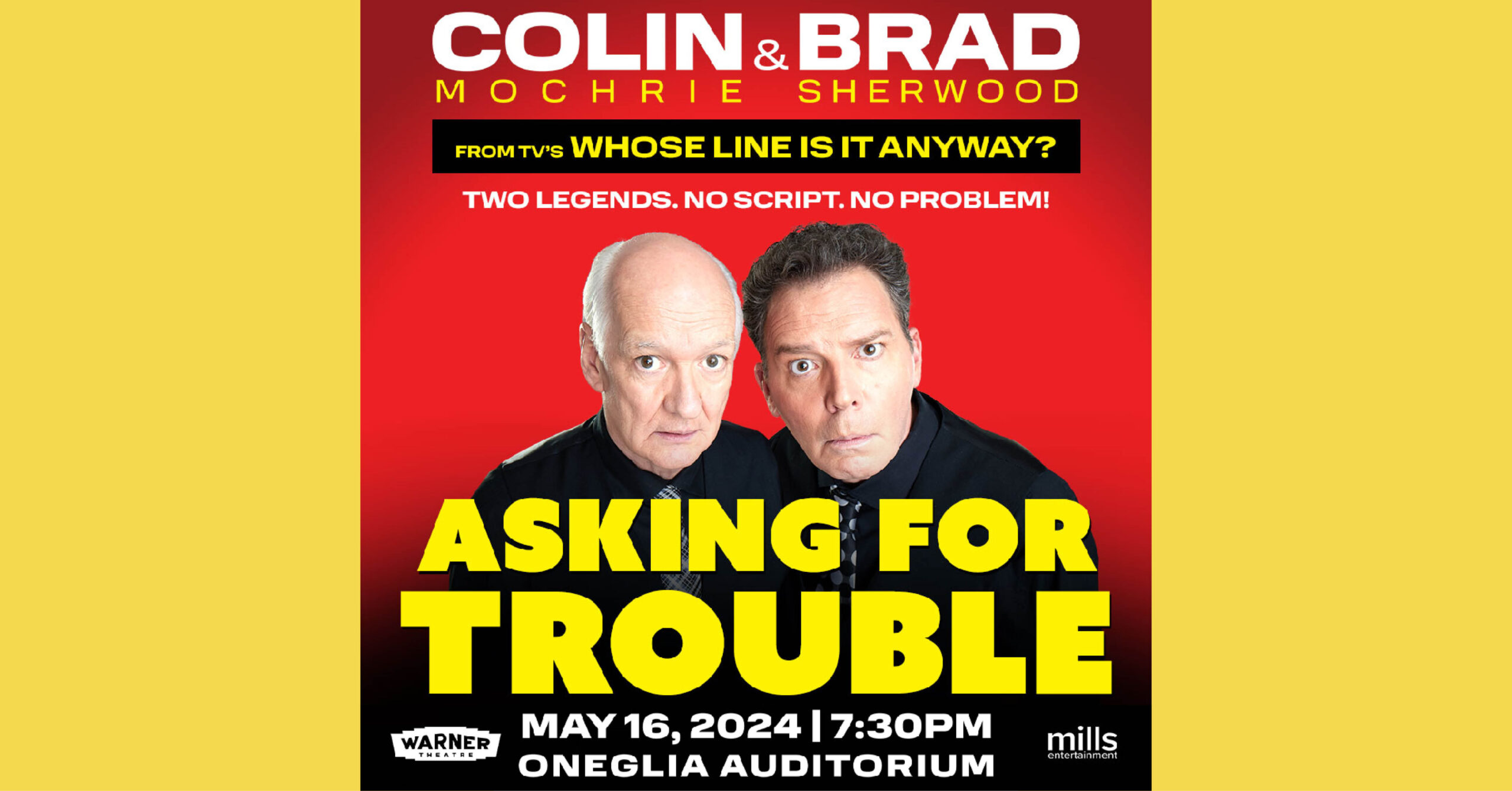 Comedy duo Colin Mochrie & Brad Sherwood return to the Warner Theatre ...