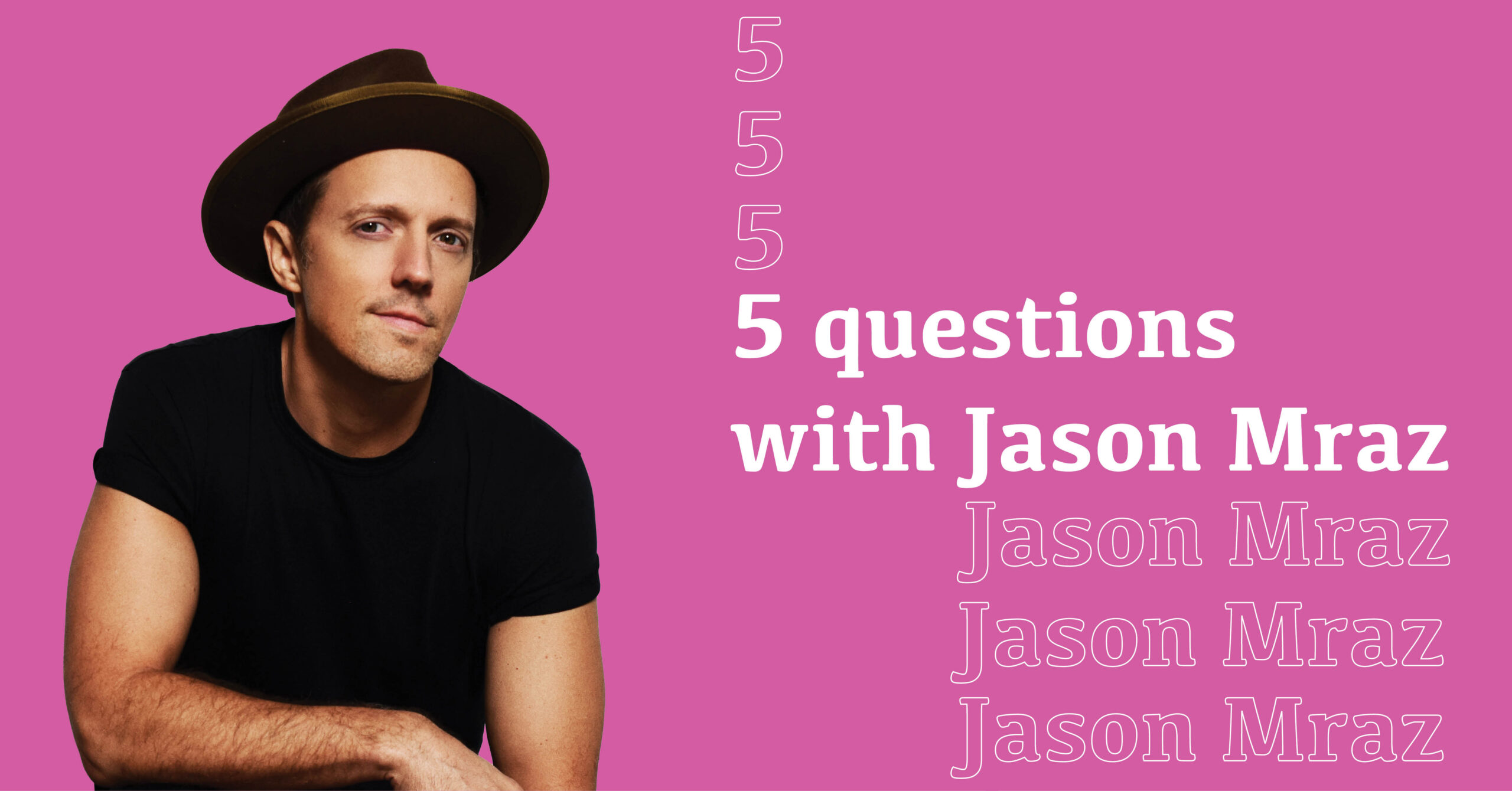 Interview: 5 Questions with Jason Mraz | Finding Connecticut