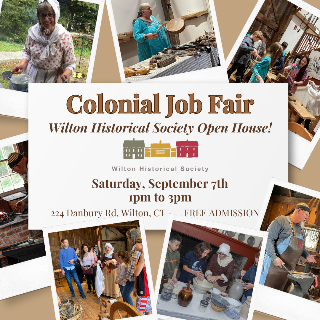Colonial jobs fair at the Wilton Historical Society | Finding Connecticut